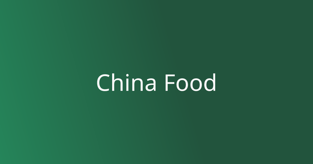 Order Authentic Chinese Online | China Food - Pickup or Delivery Available